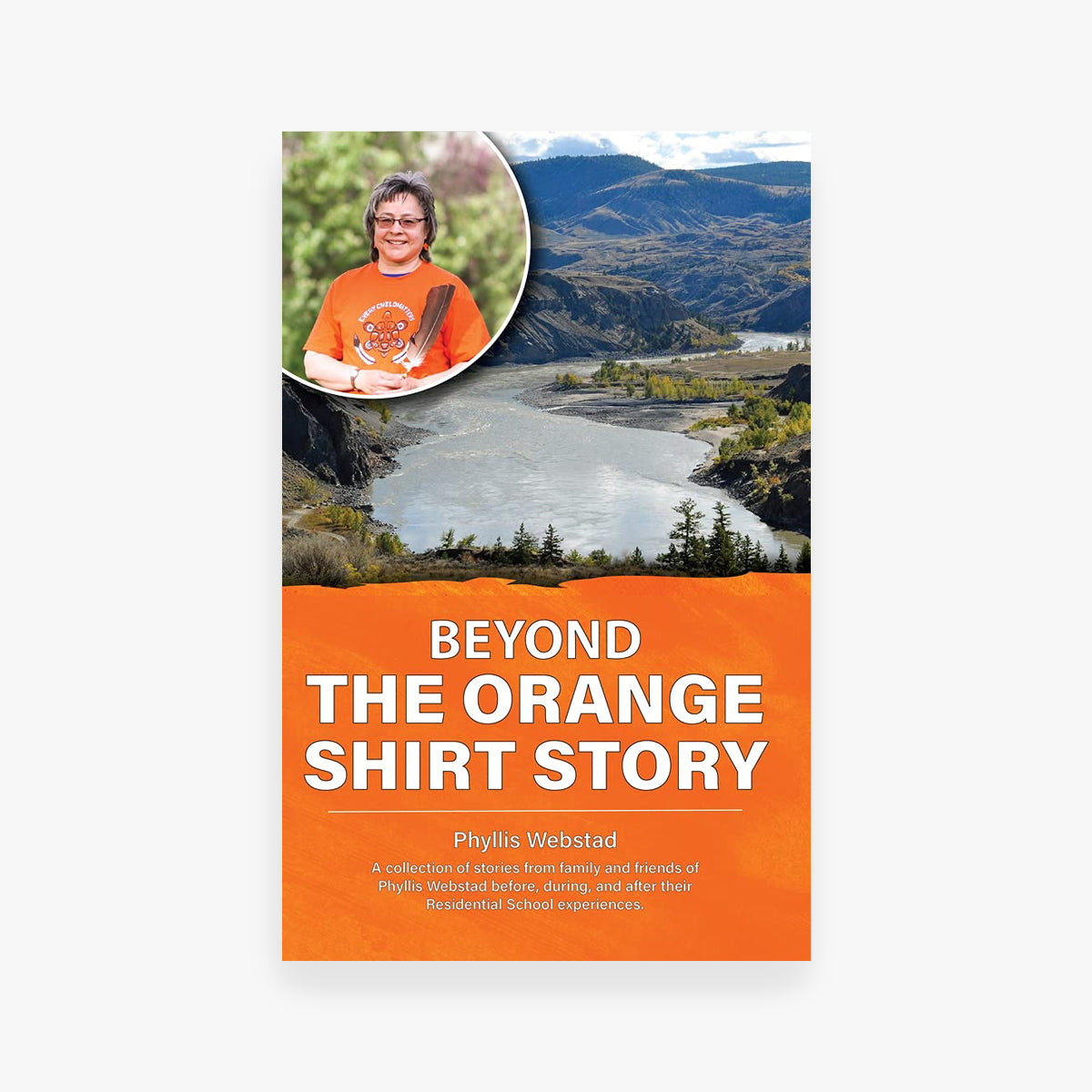 Beyond the Orange Shirt Story – TIFF Shop