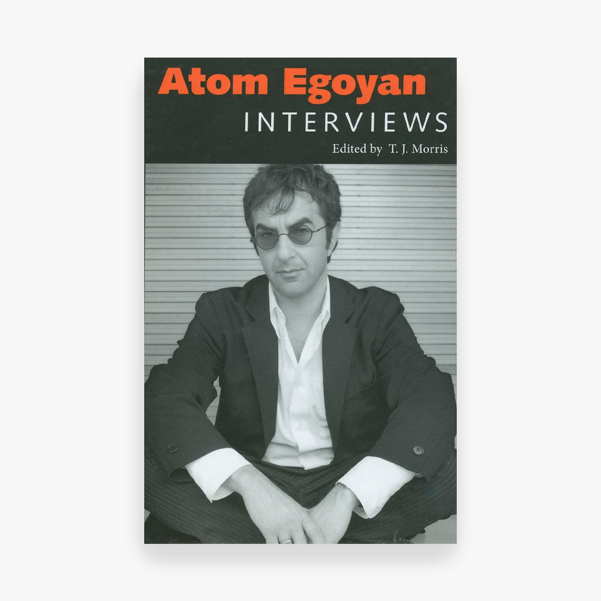 Atom Egoyan: Interviews – TIFF Shop